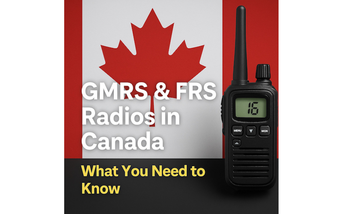 GMRS & FRS Radios in Canada